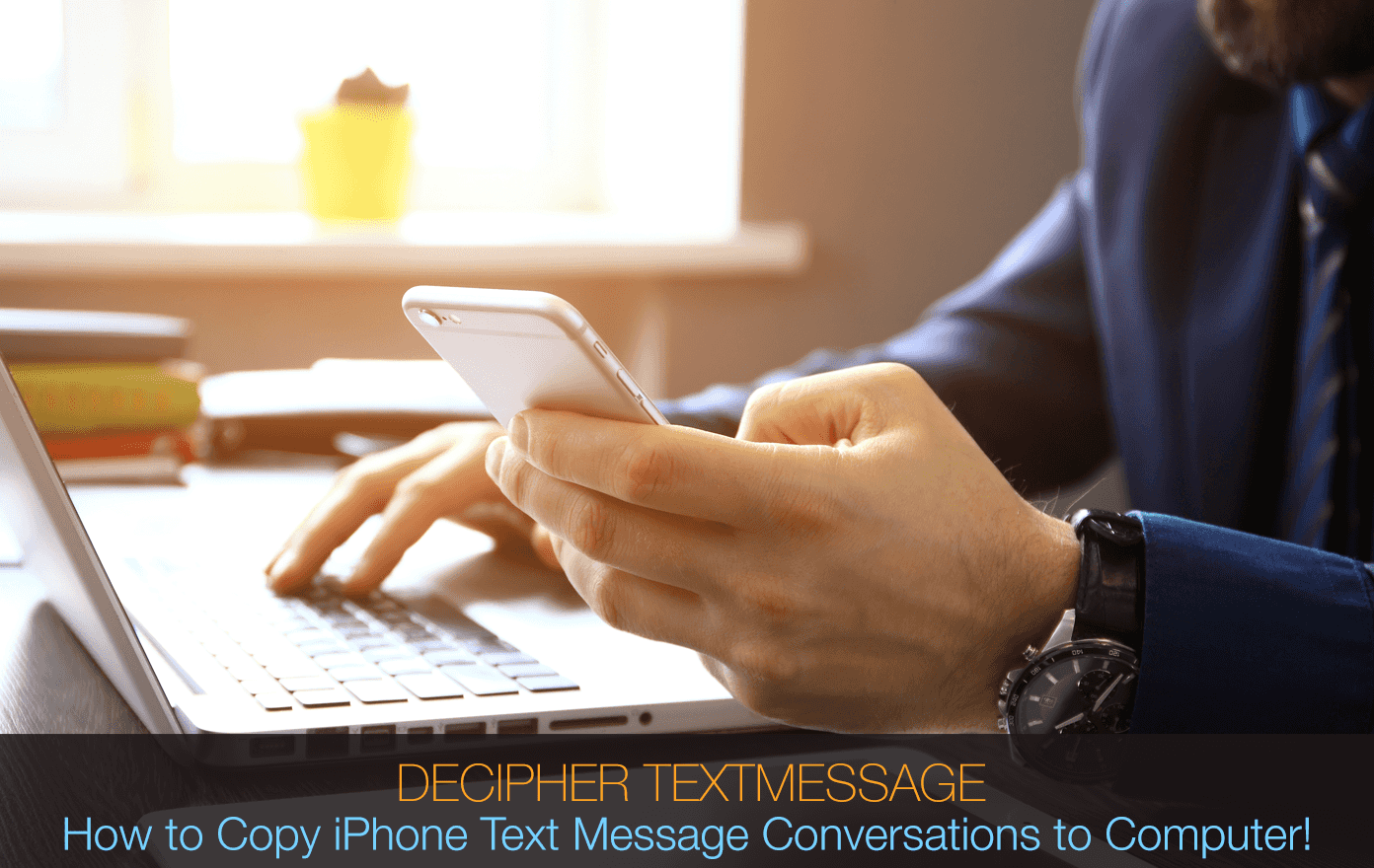 How Do I Copy Text Message Conversations From IPhone To Computer 