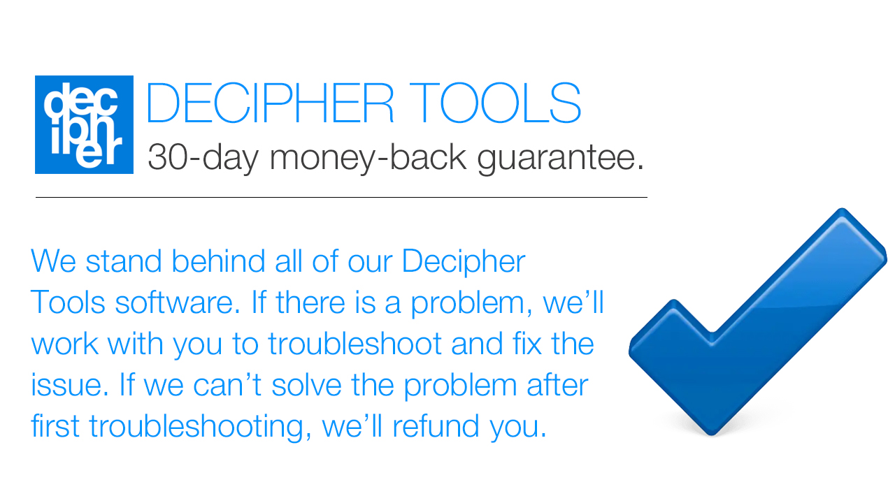 Decipher Tools Software Refund Policy / Free Trial Information
